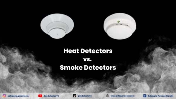 Panduan Lengkap Heat Detector vs Smoke Detector